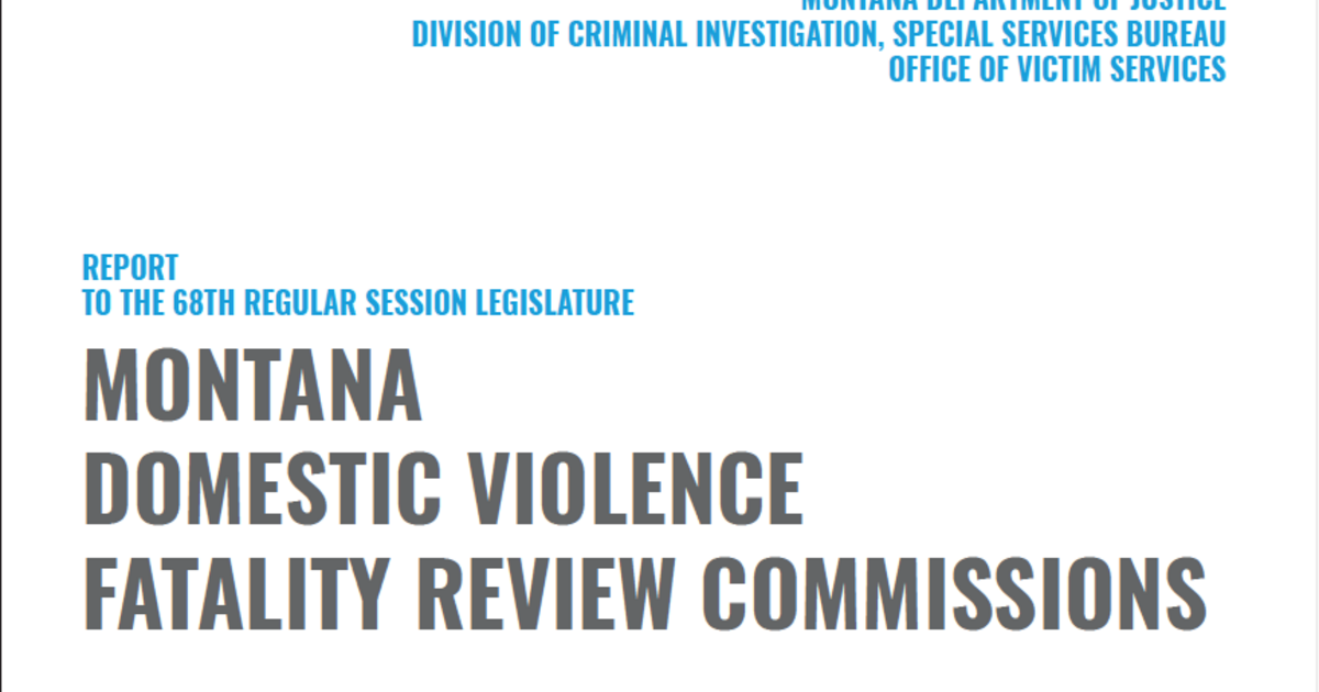 Montana domestic violence fatality report shows substances prevalent ...